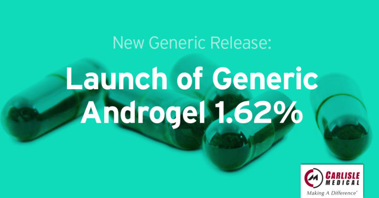 Launch of Generic Androgel 1.62% - Carlisle Medical