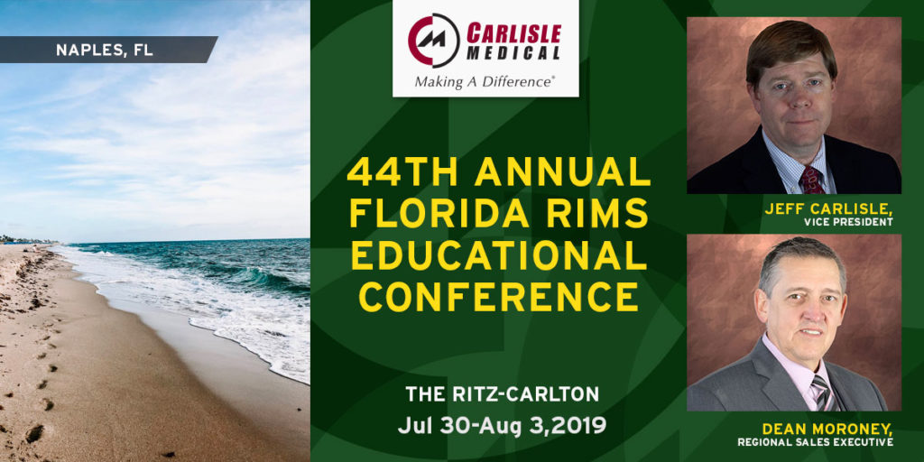 Carlisle Medical will be attending the 44th Annual Florida RIMS ...