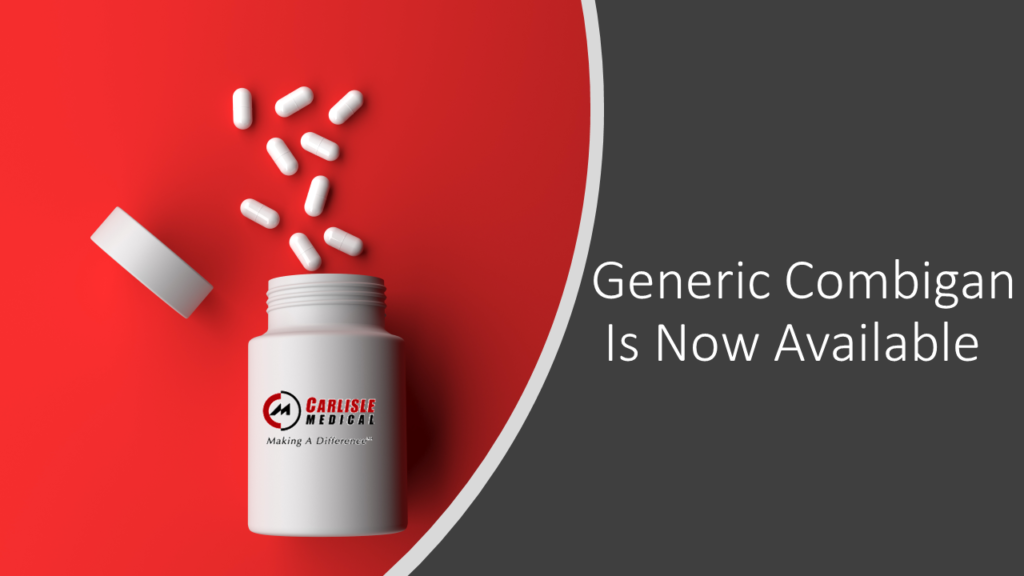 Generic Release Of Combigan Is Now Available