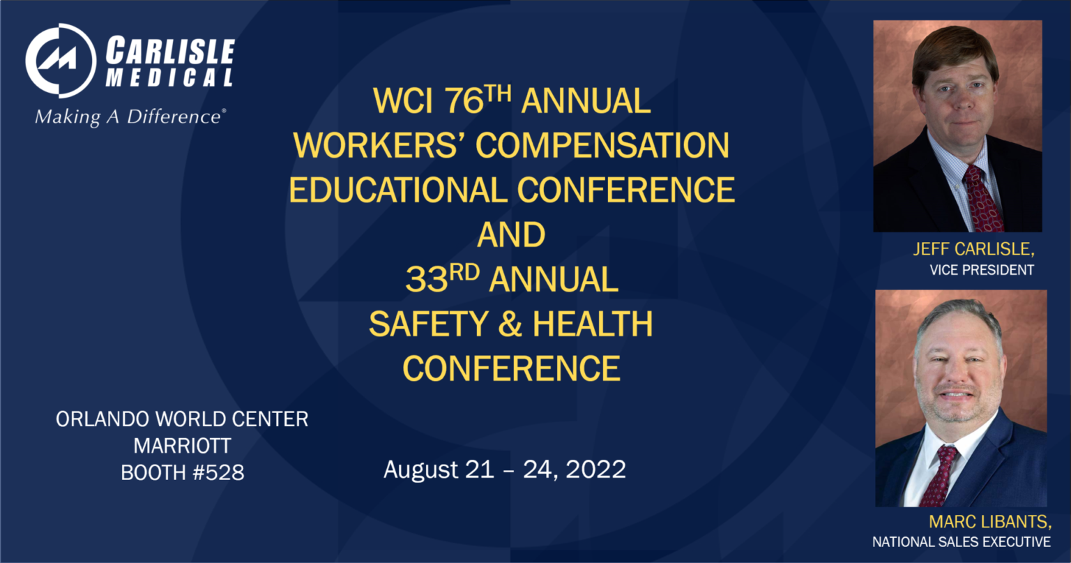 Carlisle Medical Will Be Exhibiting At The WCI 76th Annual Workers ...