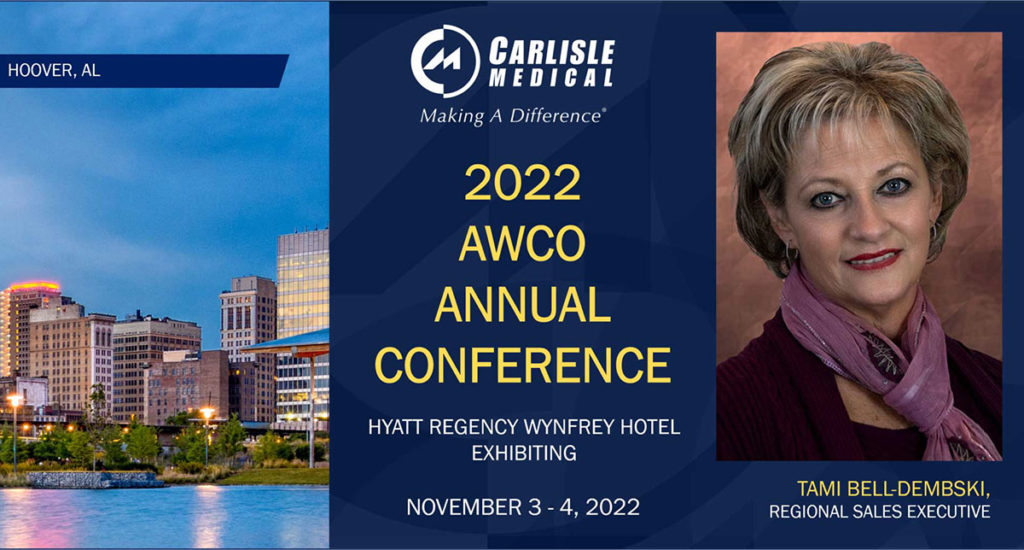 Carlisle Medical Will Be Exhibiting At The 2022 AWCO Annual Conference