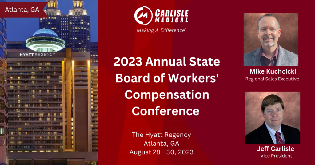 Carlisle Medical Exhibiting At The Georgia State Board of Workers ...