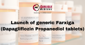 Launch of generic Farxiga (Dapagliflozin Propanediol tablets)