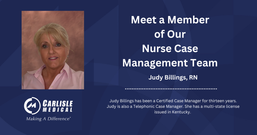 Meet a Member of Our Nurse Case Management Team